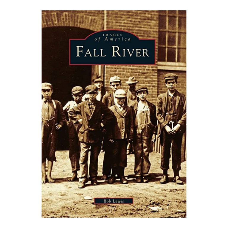 BOOK: Fall River (Images of America) – Fall River Historical Society