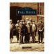 BOOK: A River and its City: The influence of the Quequechan River on ...