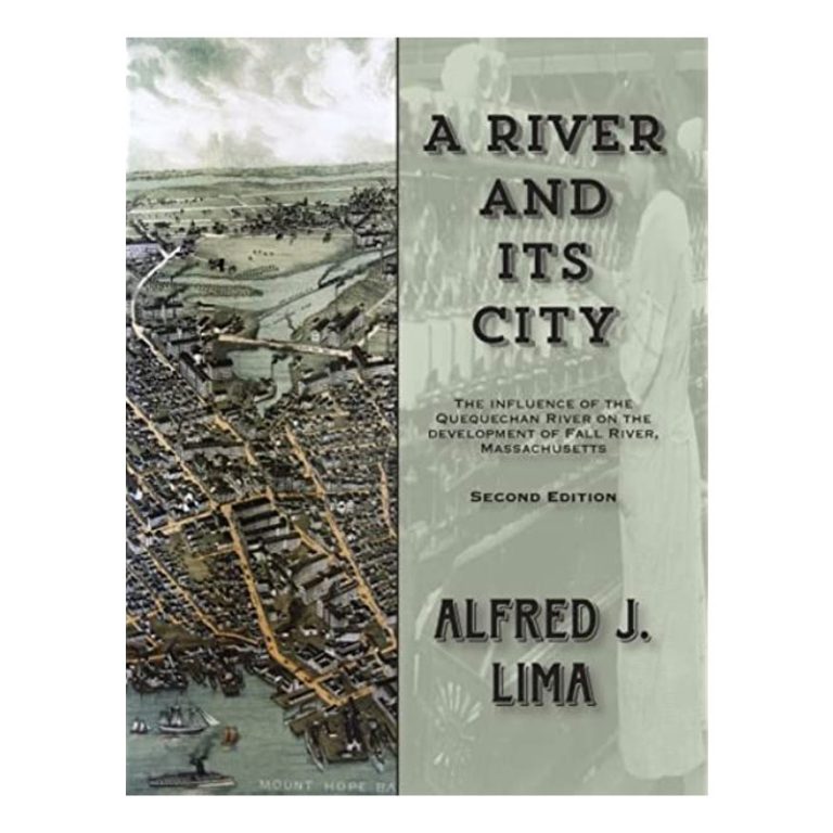 BOOK: A River and its City: The influence of the Quequechan River on ...